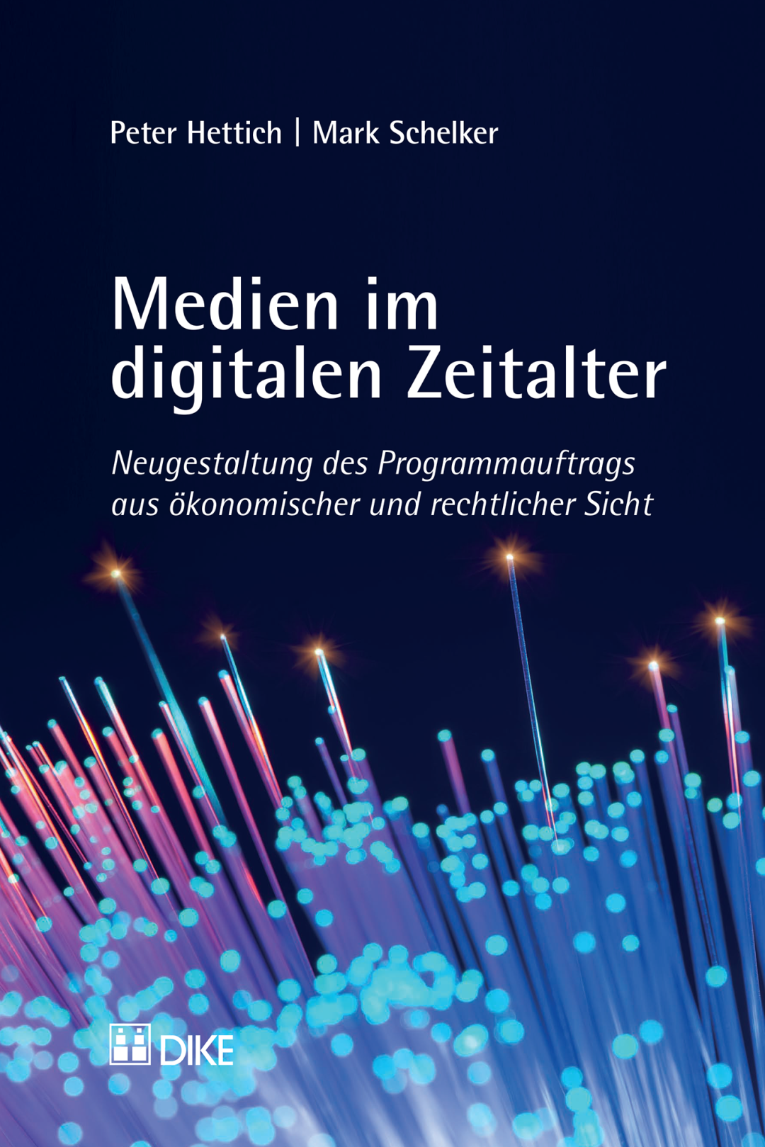 Medien im digitalen Zeitalter - DIKE Verlag