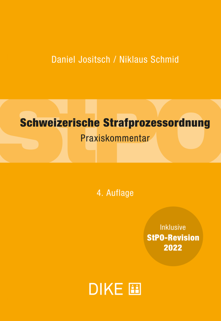 Schweizerische Strafprozessordnung (StPO) - DIKE Verlag