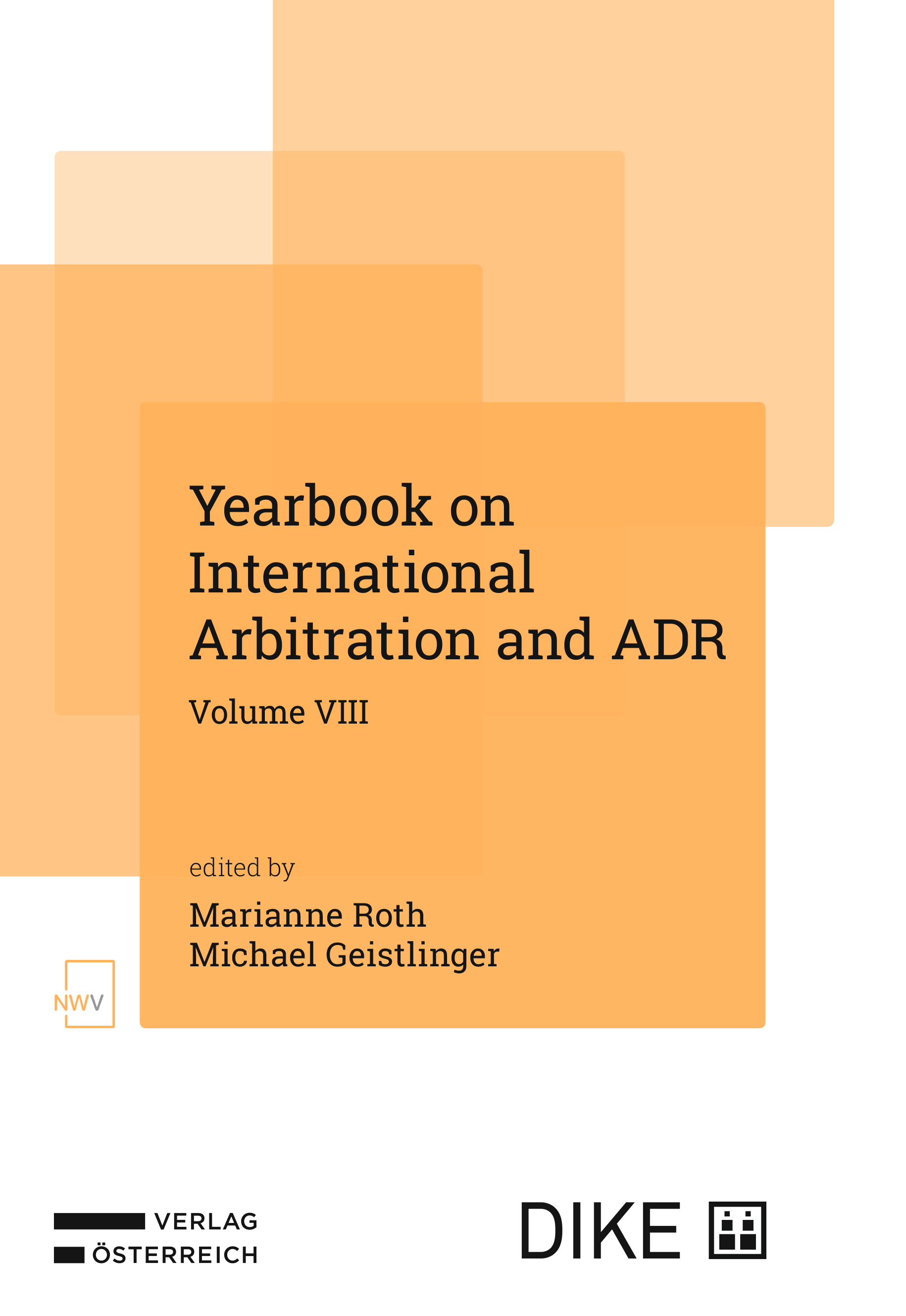 Yearbook on International Arbitration and ADR VIII ...