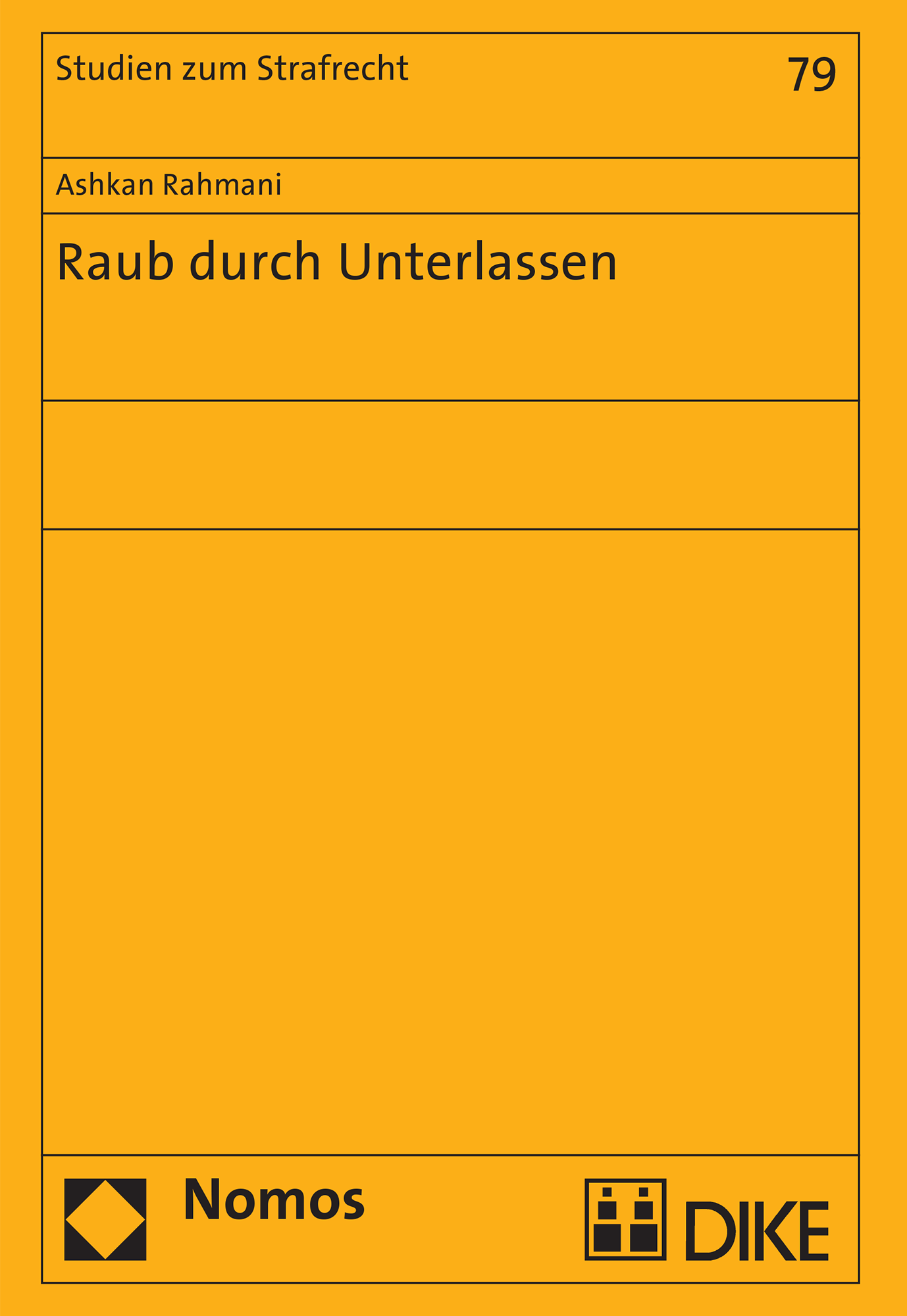 Raub durch Unterlassen - DIKE Verlag