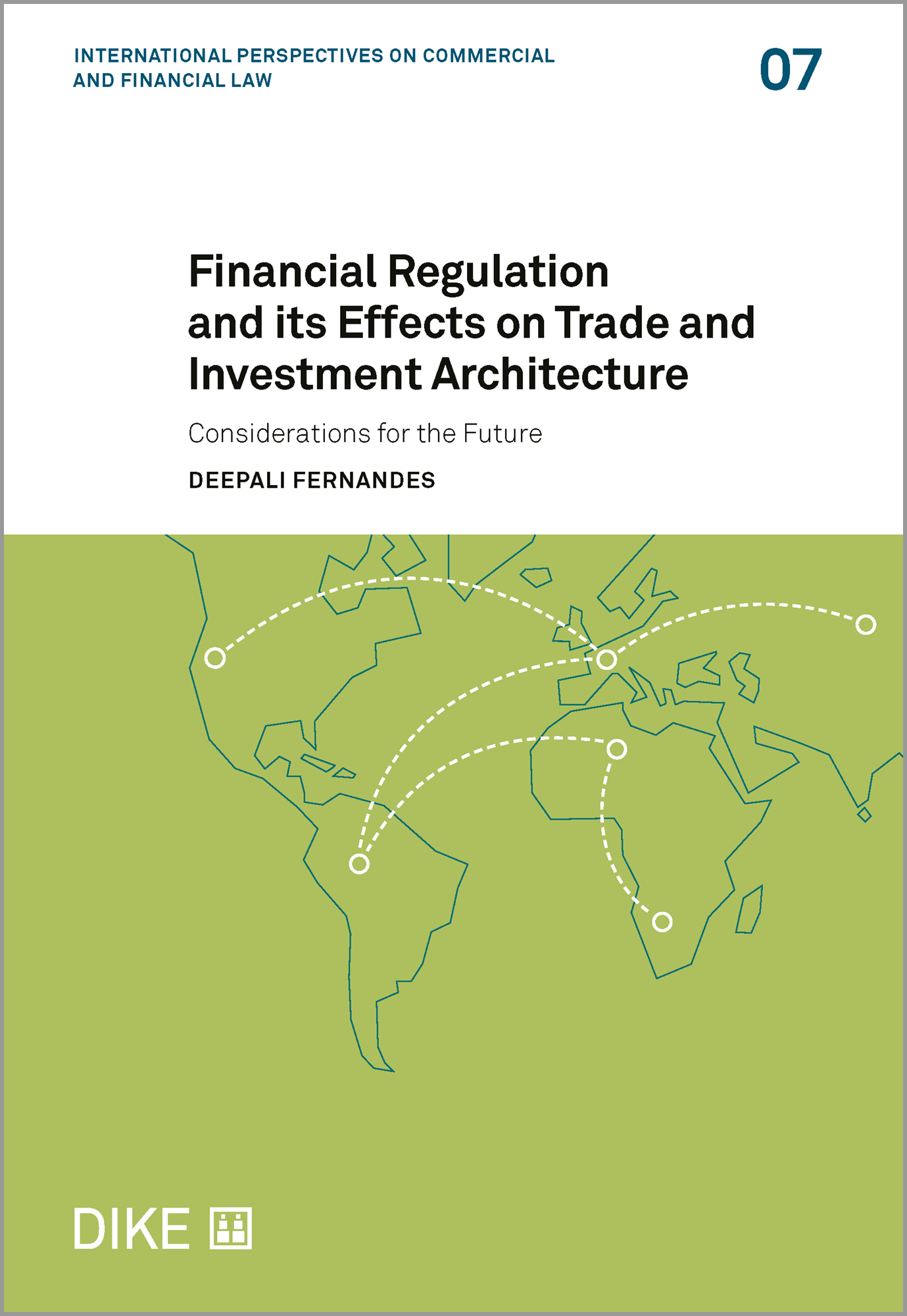 Financial regulation and its Effects on the Trade and Investment ...