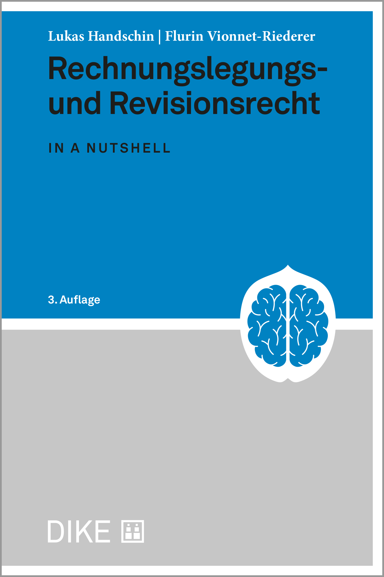 Rechnungslegungs- und Revisionsrecht - DIKE Verlag
