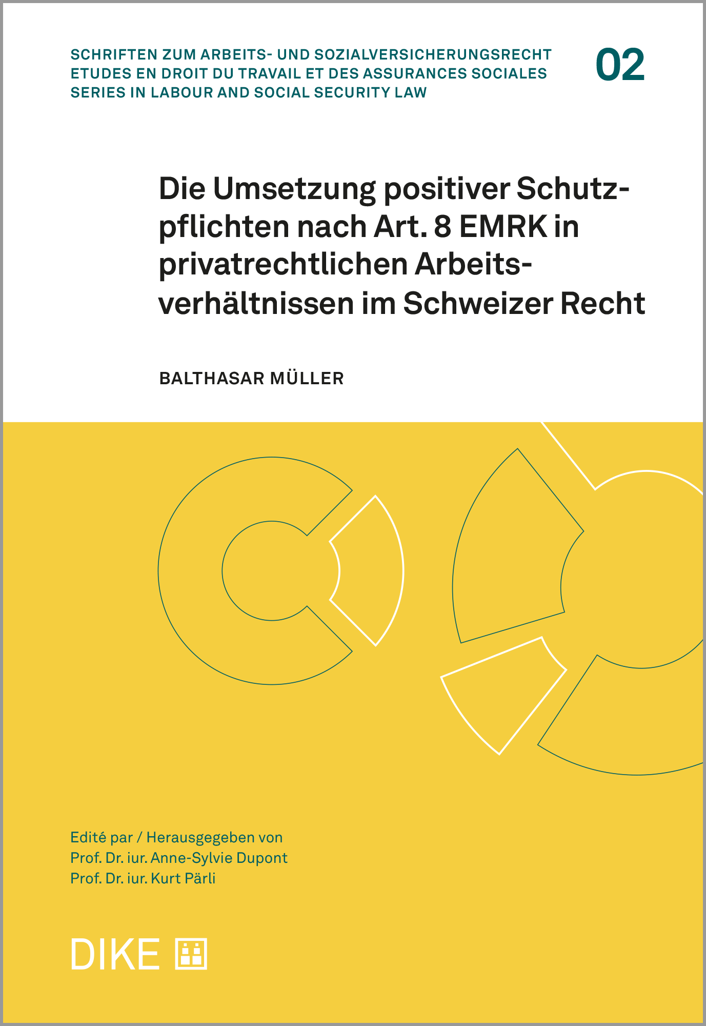 Die Umsetzung positiver Schutzpflichten nach Art. 8 EMRK in ...